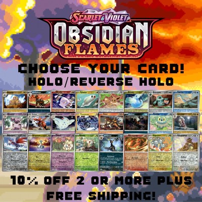 Pokemon TCG - Obsidian Flames: Choose Your Card! - All Holos/Reverse ...