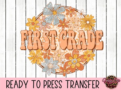 First Grade | Ready To Press DTF Transfer 11" Transfer | T-Shirt Design ...