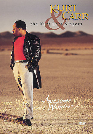 Kurt Carr The Kurt Carr Singers - Awesome Wonder (DVD, 2007) for sale ...