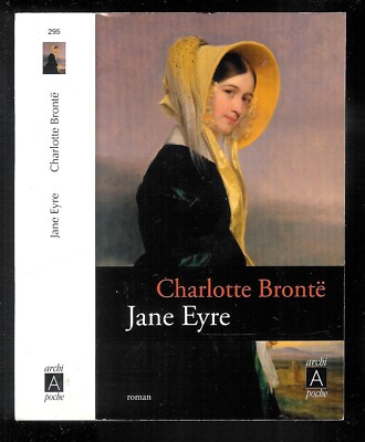 Charlotte Brontë : Jane Eyre - N° 295 " Roman " Editions Archipoche | eBay