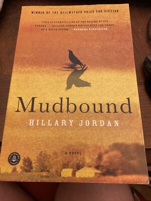 Mudbound by Hillary Jordan. NEW Trade Paperback 9781565126770| eBay