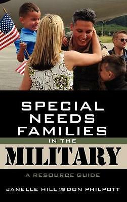 Special Needs Families in the Military: A Resource Guide by Janelle B ...