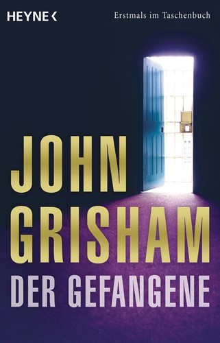 John Grisham Bernhard Liesen Bea Reiter Kr Der Gefangene (Paperback ...