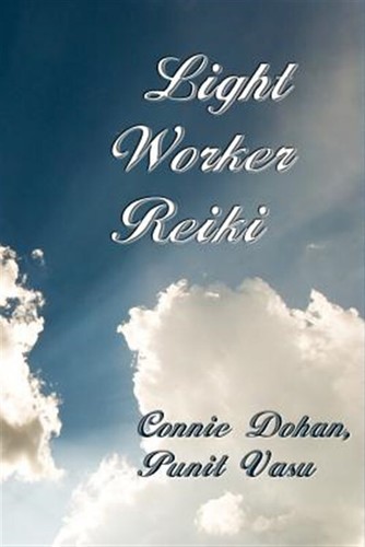 Light Worker Reiki, Paperback by Dohan, Connie; Vasu, Punit, Like New ...
