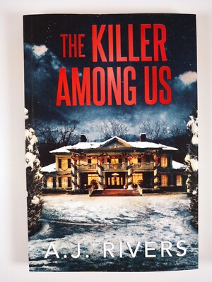 The Killer Among Us by A.J. Rivers (2023, TPB) Dean Steele Mystery Book ...