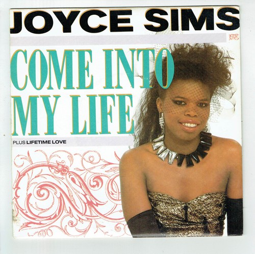 Joyce Sims Vinyl 45 RPM 7 " come into My Life Radio - Lifetime Love ...