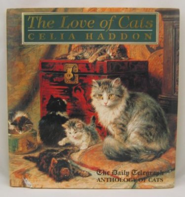 "Love of Cats: The "Daily Telegraph" Anthology of Cats By Celia Haddon ...