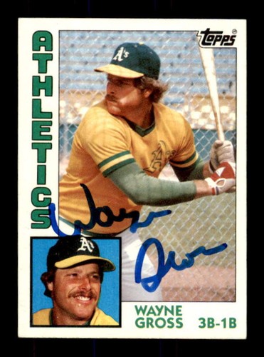 1984 Topps #741 Wayne Gross AUTOGRAPHED!!! Athletics 236016 | eBay