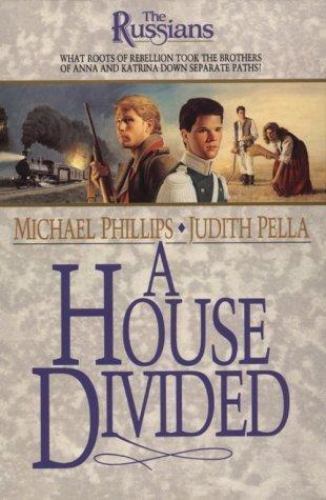 A House Divided by Phillips, Michael; Pella, Judith 9781556611735| eBay