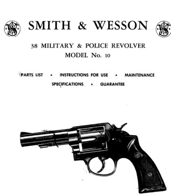 Smith & Wesson Model 10 Revolver - Parts, Use & Maintenance Manual | eBay