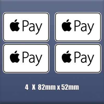 Sticker Apple Pay set of 4 Self Adhesive Vinyl 82mm x 52mm S155 shop ...
