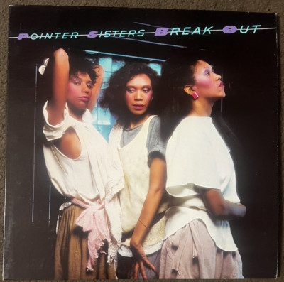 USED POINTER SISTERS - BREAK OUT LP Planet BXL1-4705A (1983) | eBay Australia