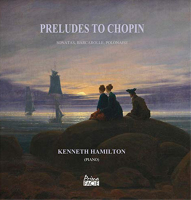 Frederic Chopin Kenneth Hamilton: Preludes to Chopin: Sonatas/B (CD ...