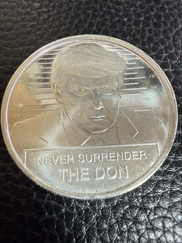 1 Oz Silver Round .999 Fine Trump Never Surrender The Don Melt Value ...