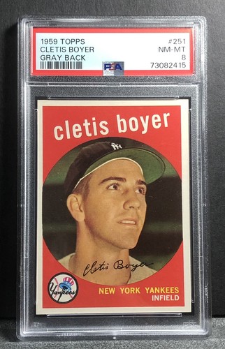 1959 Topps #251 Cletis Boyer (Gray Back) YANKEES *very tough* PSA 8 NM ...