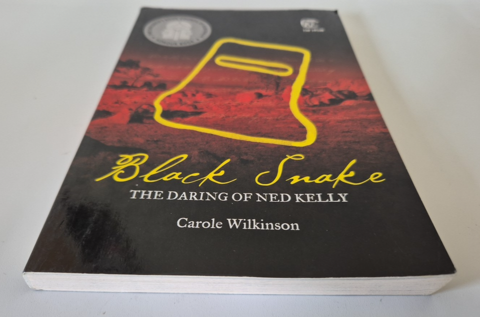Black Snake: the Daring of Ned Kelly by Carole Wilkinson Paperback ...