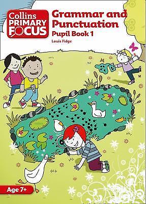 Grammar and Punctuation: Pupil Book 1 (Collins Primary Focus) by in New ...