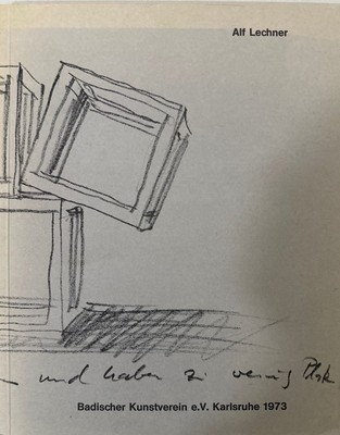 Alf Lechner. Badischer Kunstverein e.V. Karlsruhe. Ausstellung vom 22 ...