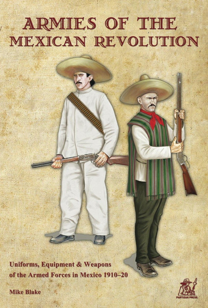 Mexican Revolution Soldiers