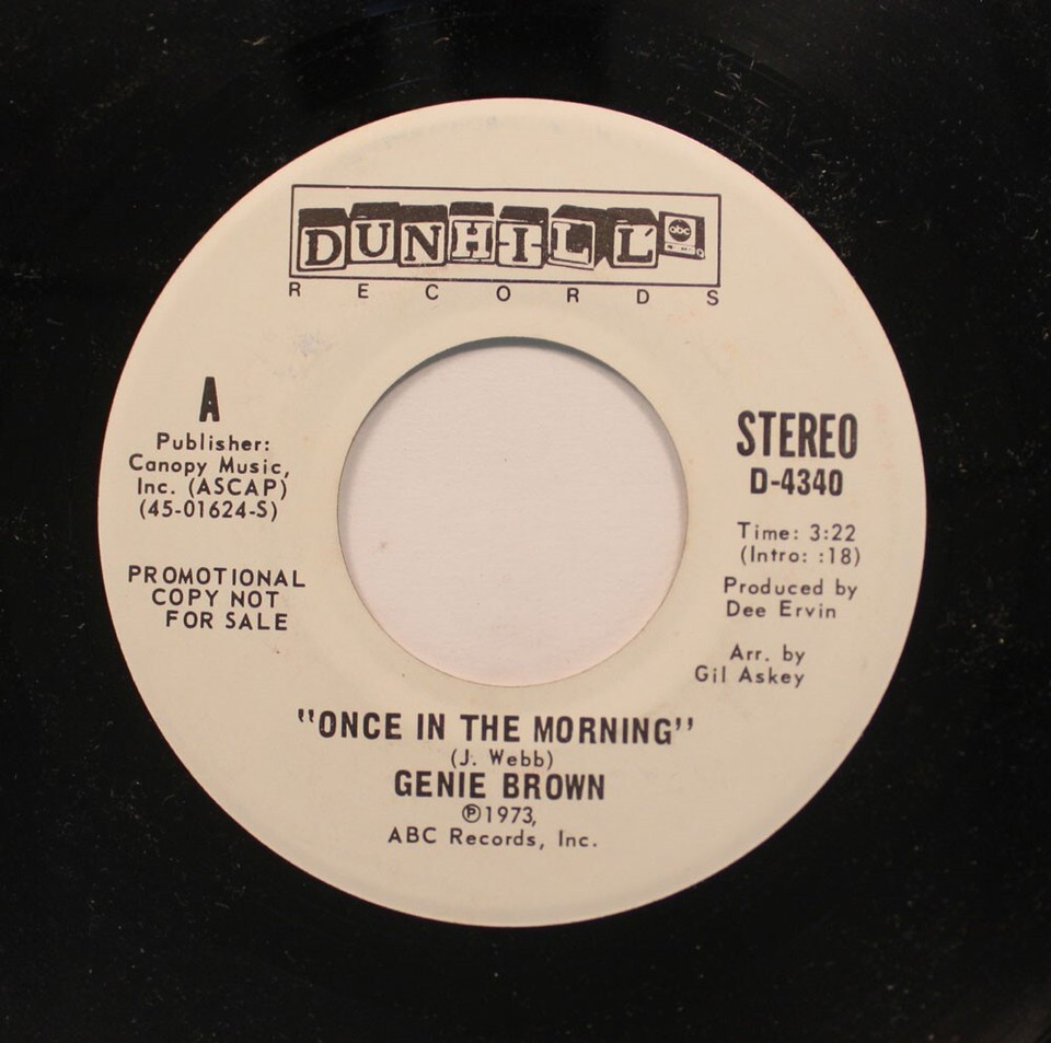 Genie Brown - 45 - Once In The Morning / Once In The Morning On Dunhill ...