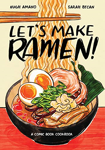 Let's Make Ramen!: A Comic Book Cookbook - Hugh Amano | eBay