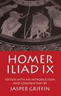 ILIAD, BOOK 9 (ENGLISH AND ANCIENT GREEK EDITION) By Homer & Jasper ...