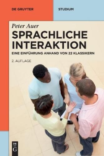 Peter Auer Sprachliche Interaktion (Paperback) de Gruyter Studium (UK IMPORT) 9783110309843 | eBay