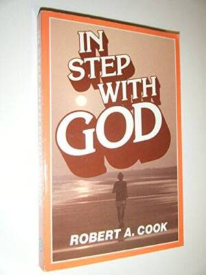 In Step with God - Paperback By Cook, Robert A - GOOD 9780866930109| eBay