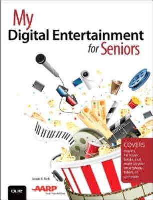 My Digital Entertainment for Seniors (Covers movies, TV, music, book ...