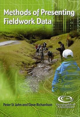 Methods of Presenting Fieldwork Data by D. A. Richardson, P.R. St.John ...