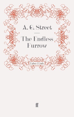 A. G. Street The Endless Furrow (Paperback) (UK IMPORT) 9780571254958| eBay