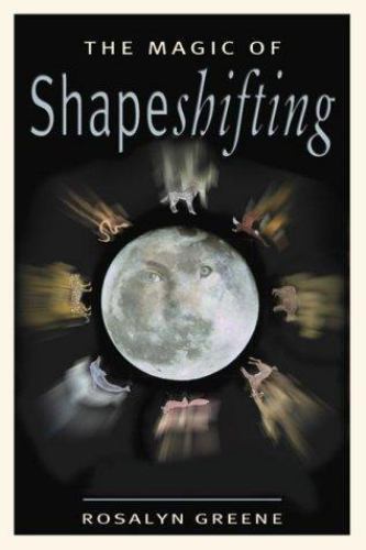 The Magic of Shapeshifting 9781578631711| eBay