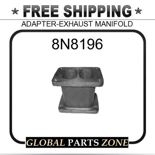 8N8196 - ADAPTER-EXHAUST MANIFOLD for Caterpillar (CAT) | eBay