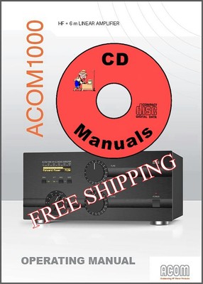 ACOM-1000 HF+6m Linear Amplifier CD OWNER'S MANUAL + Schematic - KJ4IYE ...