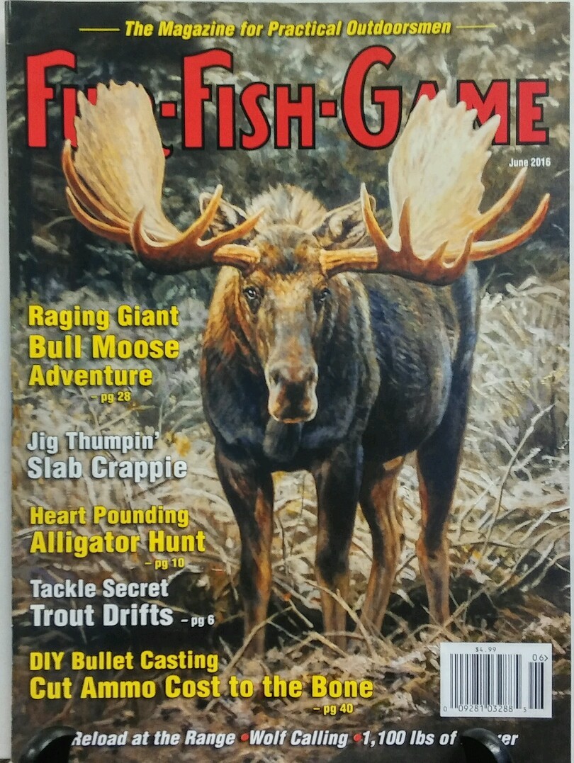 Fur Fish Game June 2016 Raging Giant Bull Moose Adventure Trout FREE ...