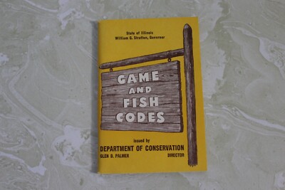 GAME AND FISH CODES BOOKLET ISSUED BY ILLINOIS DEPARTMENT ON ...