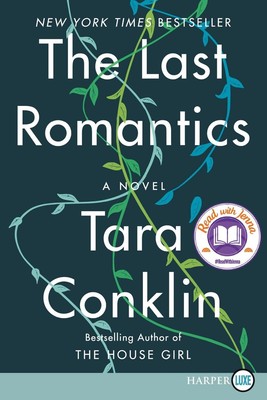 The Last Romantics [Large Print]: A Novel by Tara Conklin (English ...
