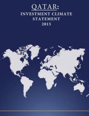 Qatar: Investment Climate Statement 2015 9781532834196| eBay