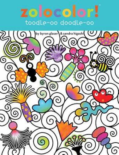 Zolocolor Toodle-oo Doodle-oo - Paperback By Glaser, Byron - VERY GOOD | eBay