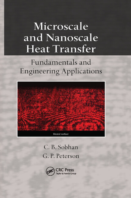 Microscale and Nanoscale Heat Transfer: Fundamentals and Engineering Applic... 9780367403508| eBay