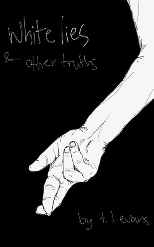 White Lies & Other Truths by T.L. Evans Paperback Book 9789357446808| eBay