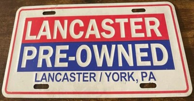 Lancaster Pre-Owned Dealership Booster License Plate York Pennsylvania ...