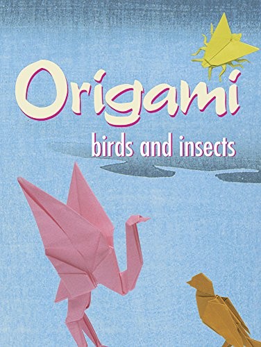 Origami Birds and Insects (Dover Ori..., Montroll, John 9780486439723| eBay