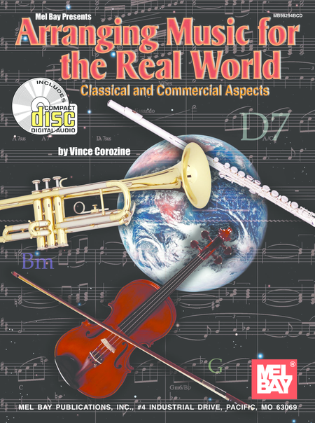 MEL BAY PRESENTS "ARRANGING MUSIC FOR THE REAL WORLD" MUSIC BOOK/CD-NEW ...