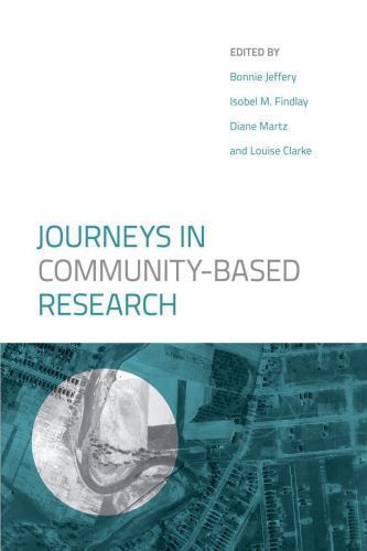 Journeys in Community-Based Research by Isobel M. Findlay (2015, Trade ...