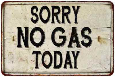 Sorry No Gas Today Vintage Look Chic Distressed 108120020125 | eBay