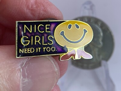 Smile Facey Nice Girls Need It Too Vintage Tack Pin T-4645 | eBay