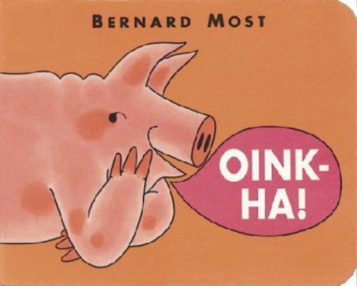 Oink-Ha! by Bernard Most (1997, Children's Board Books) for sale online ...