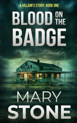 Blood on the Badge (A Villain’s Story FBI Mystery Series) | eBay