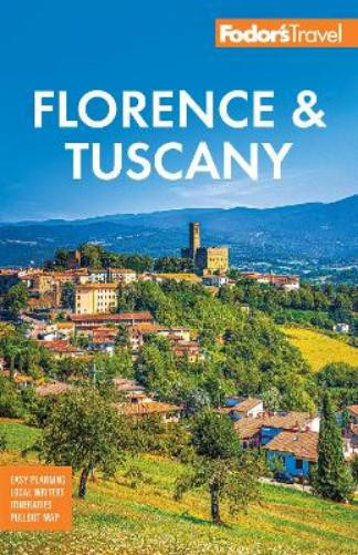 Fodor's Travel Guides Fodor's Florence & Tuscany (Paperback ...